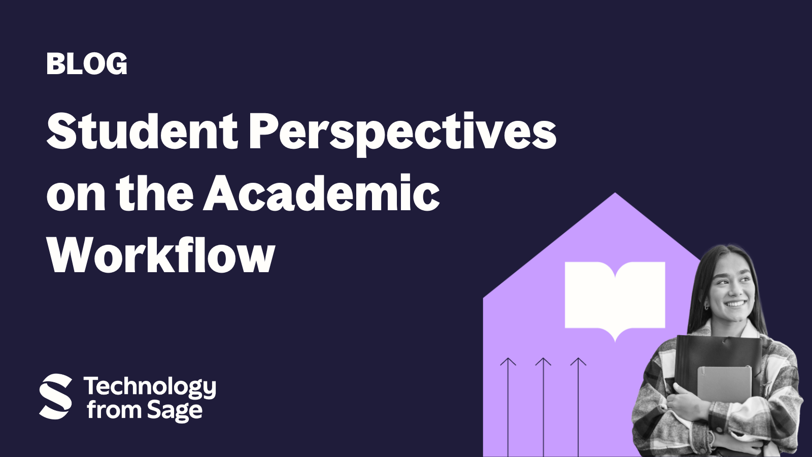 Student Perspectives on the Academic Workflow - Technology from Sage